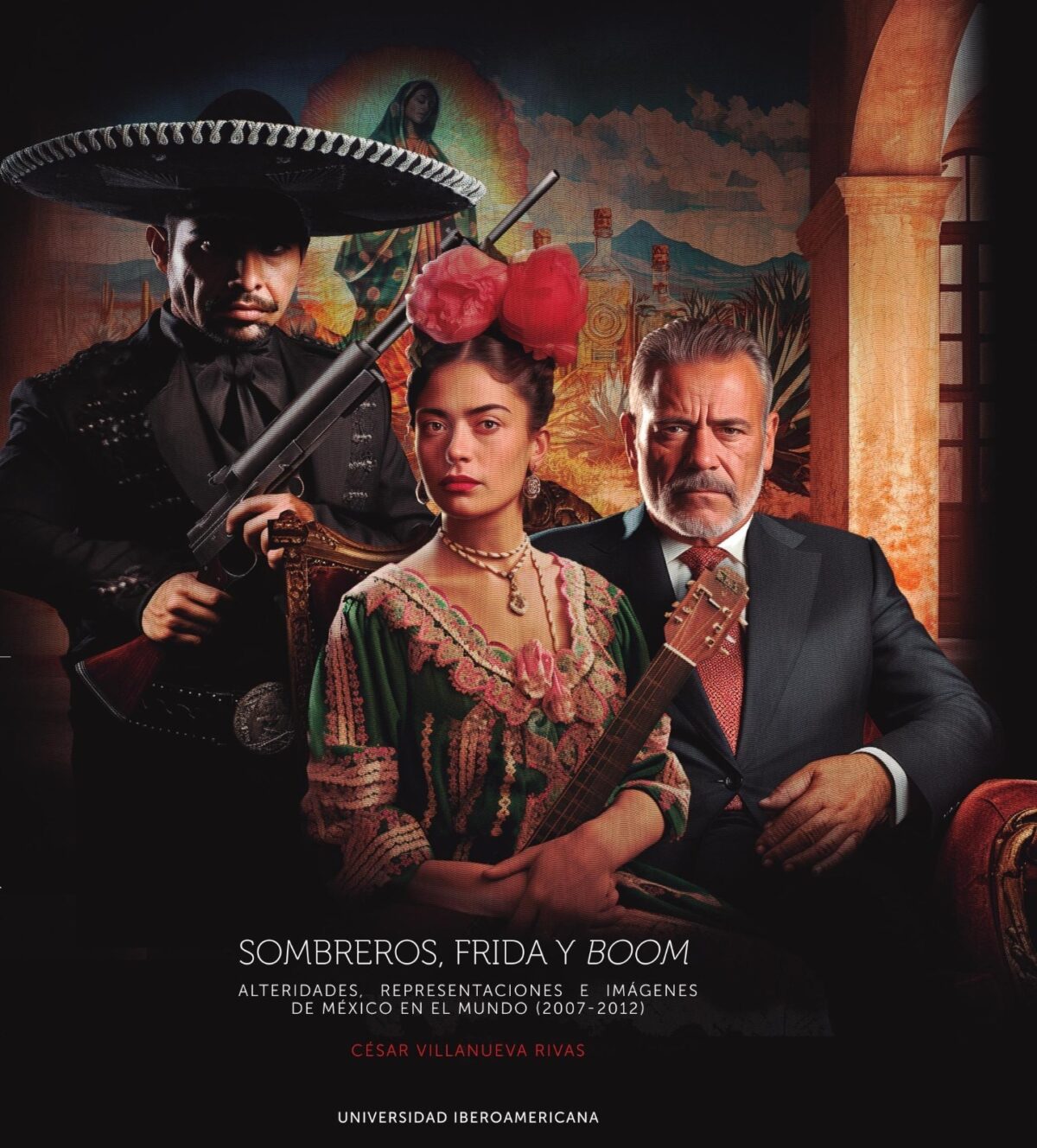 Sombreros, Frida y Boom. Alteridades, Representaciones e Imágenes de ...